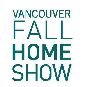 Official Vancouver Fall Home Show | October 24-27, 2024 | Vancouver, BC